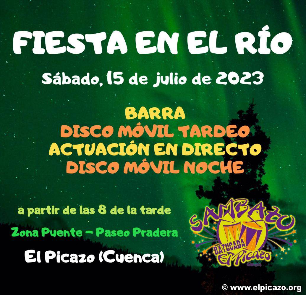 FIESTA EN EL RÍO BY SAMBAZO - El Picazo (Cuenca) - Ayuntamiento de El ...